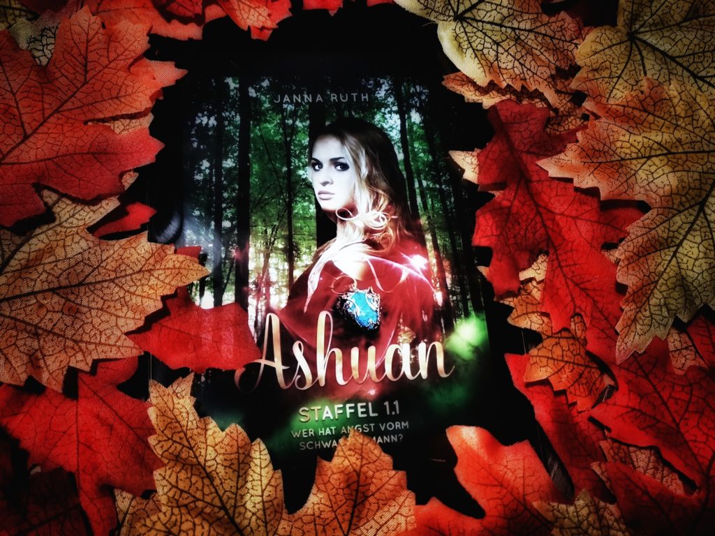 Wer hat Angst vorm schwarzen Mann? Ashuan Staffel 1 von Janna Ruth